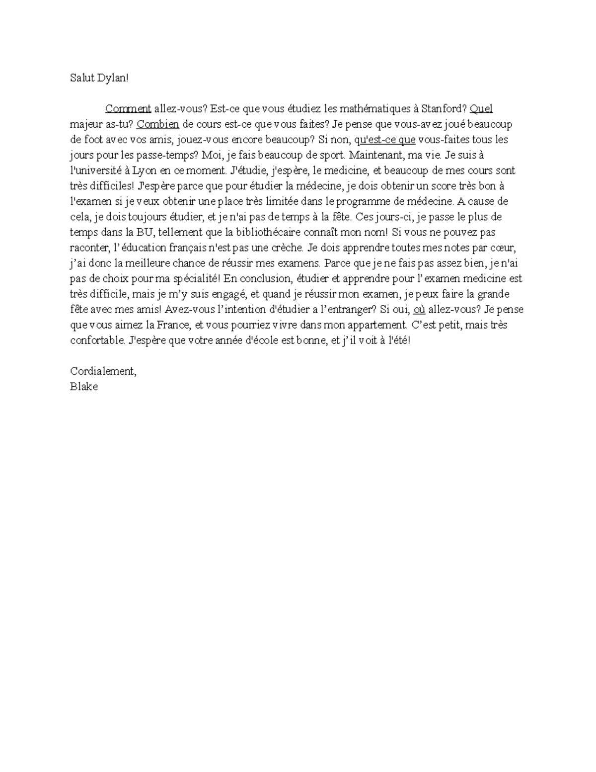 Essai 1 - Essay on french stuff - Salut Dylan! Comment allez-vous? Est ...
