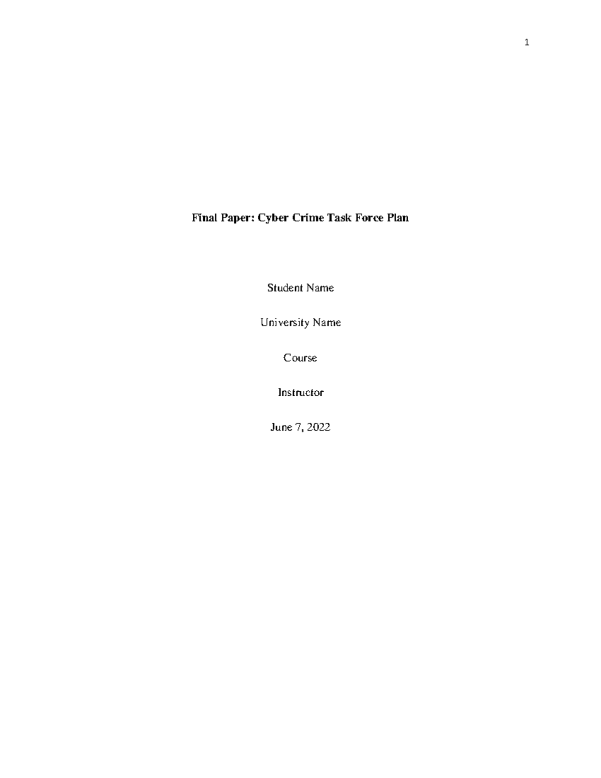 372418164-Cyber Crime Task Force Plan - Final Paper: Cyber Crime Task ...