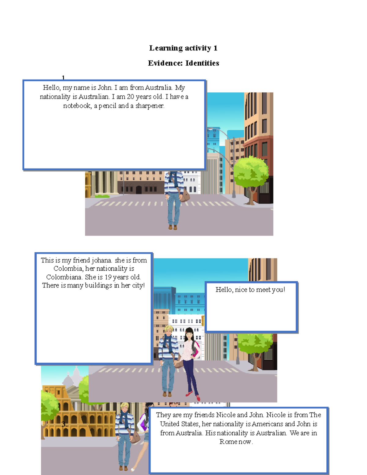Actividad 1 nivel 2 - Learning activity 1 Evidence: Identities 1. 2. 3 ...