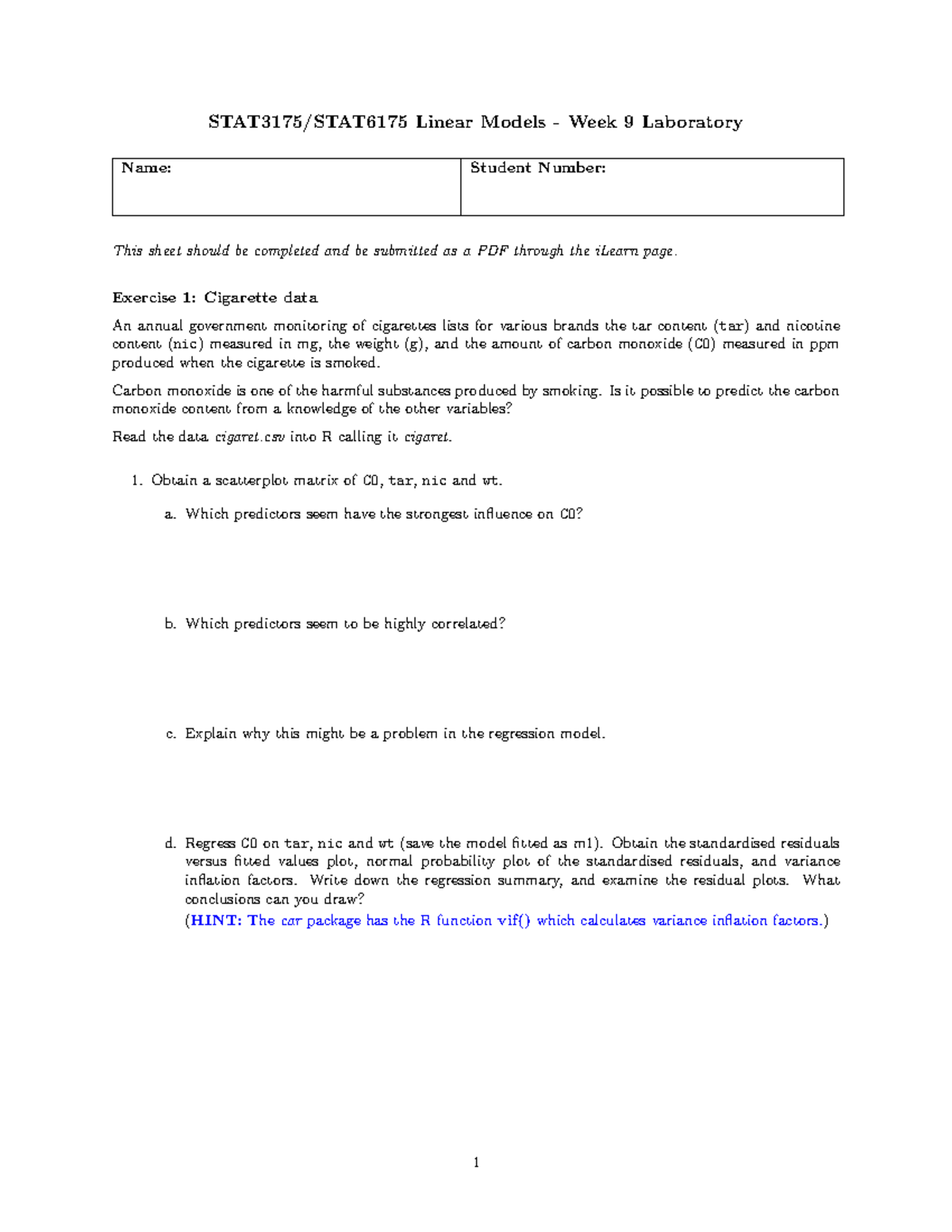 W9 Lab - Lab 9 - STAT3175/STAT6175 Linear Models - Week 9 Laboratory Name: Student Number: This ...