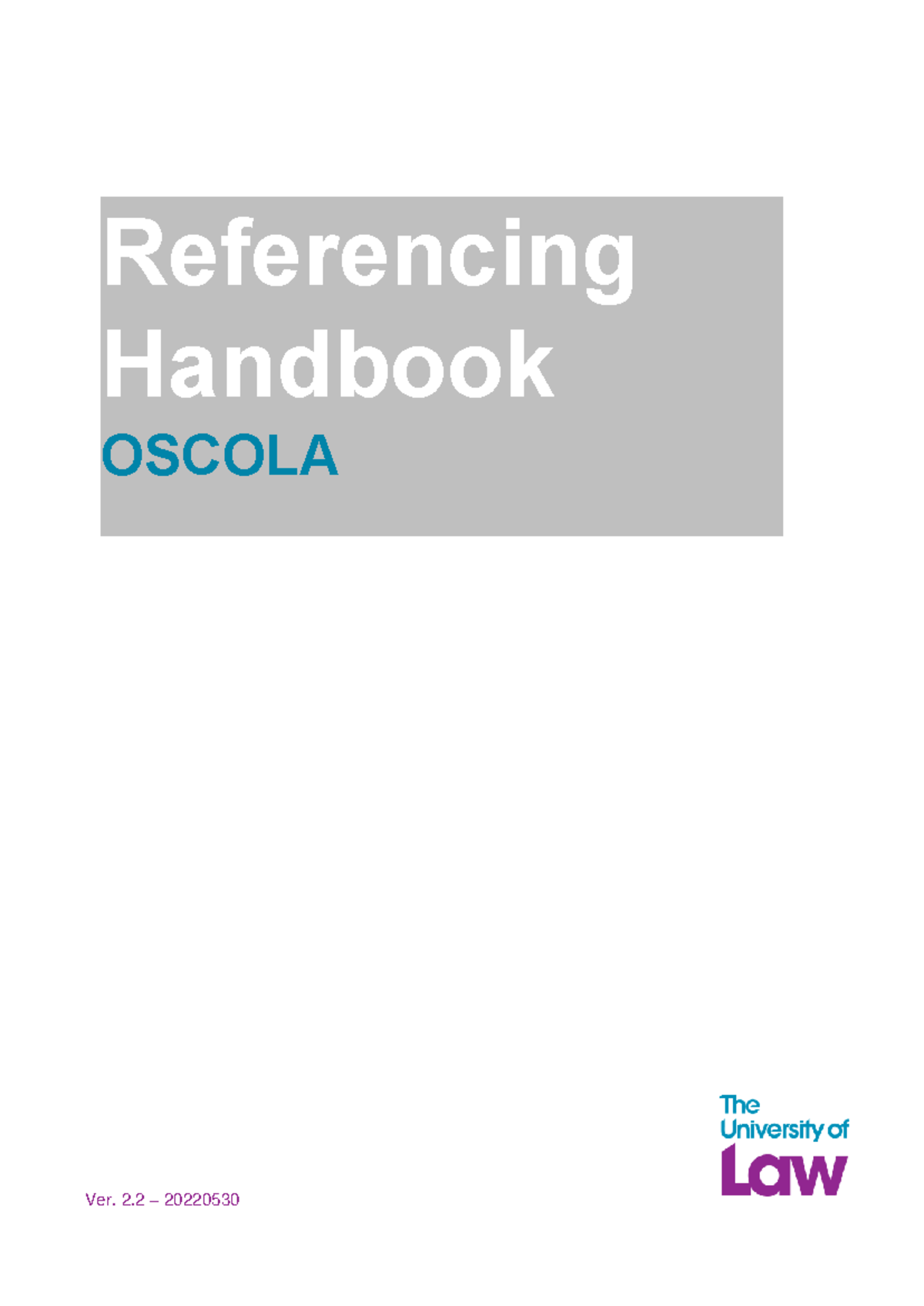 Oscola guide - Referencing Handbook OSCOLA Ver. 2. 2 – 20220530 ii ...
