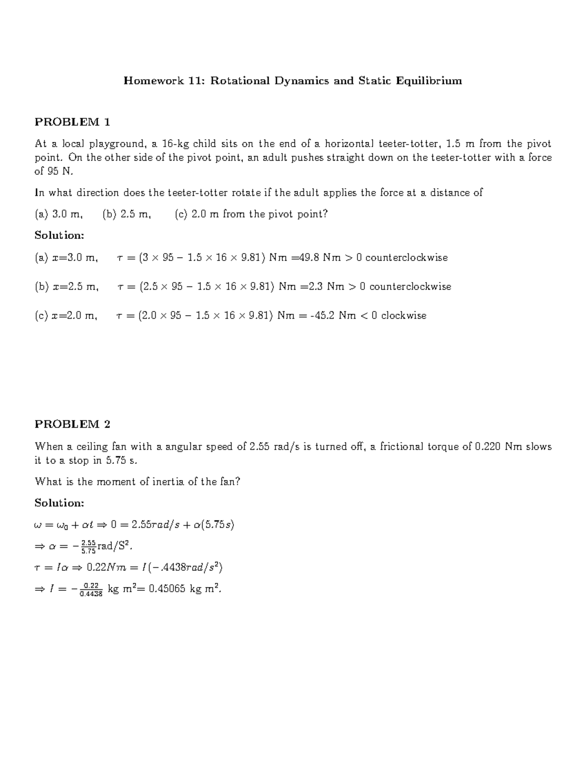 HW107 Ch11 Sol A - Rotational Dynamics and Static Equilibrium - Homework 11: Rotational Dynamics ...