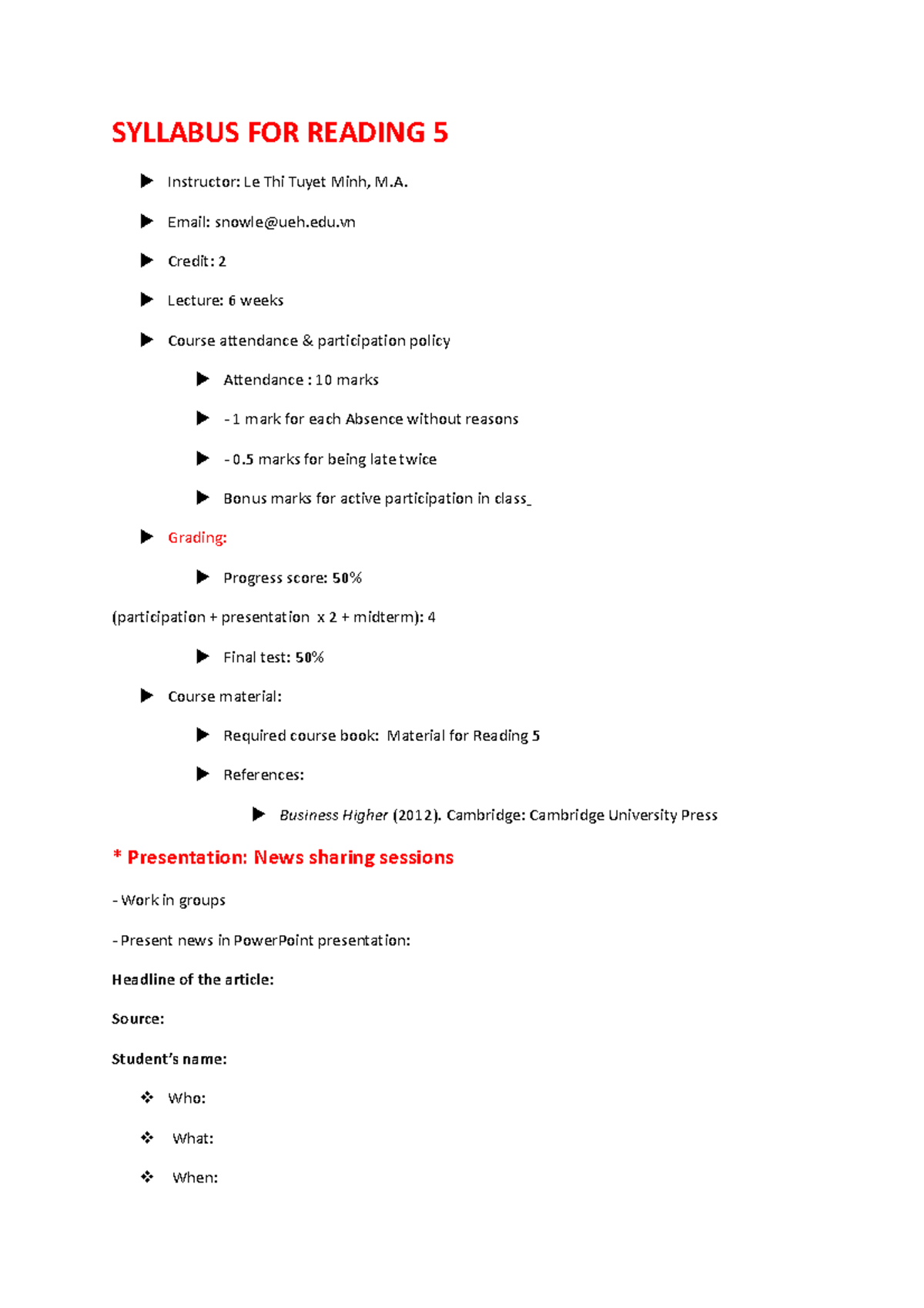 Syllabus FOR Reading 5 - SYLLABUS FOR READING 5 Instructor: Le Thi ...