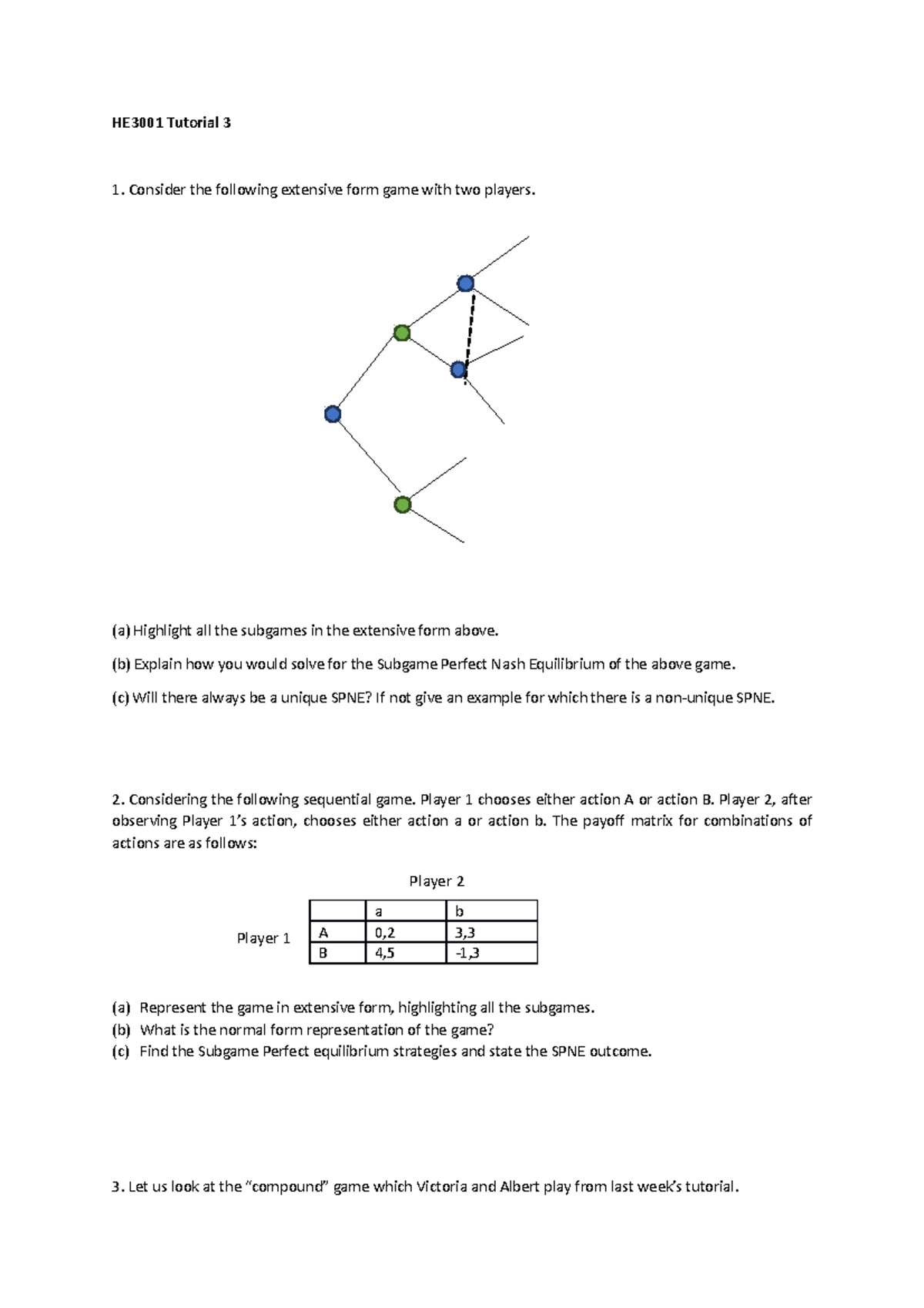 Tutorial 3 - Turu bang - HE3001 Tutorial 3 Consider the following ...