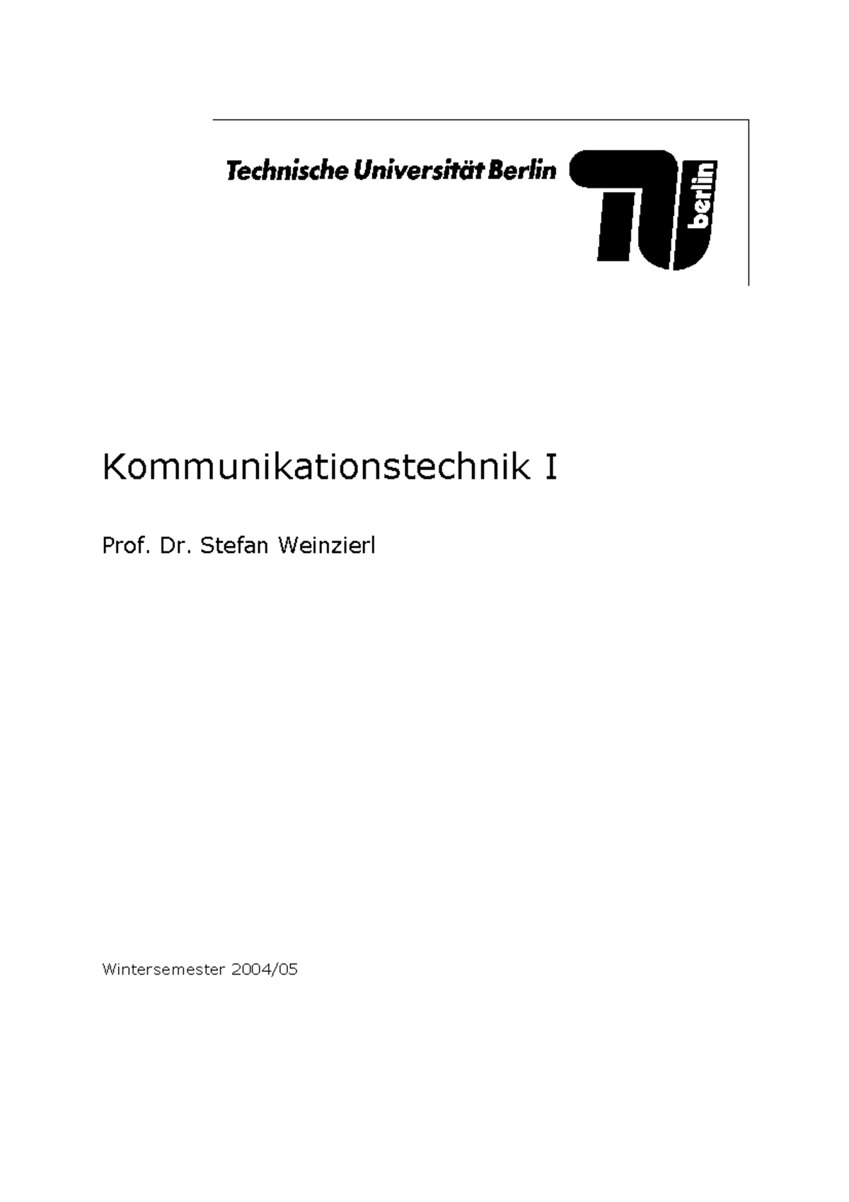 Klausur Rechnernetze und Verteilte Systeme WS 1718 03-06-2018 - Kommunikationstechnik I Prof. Dr ...