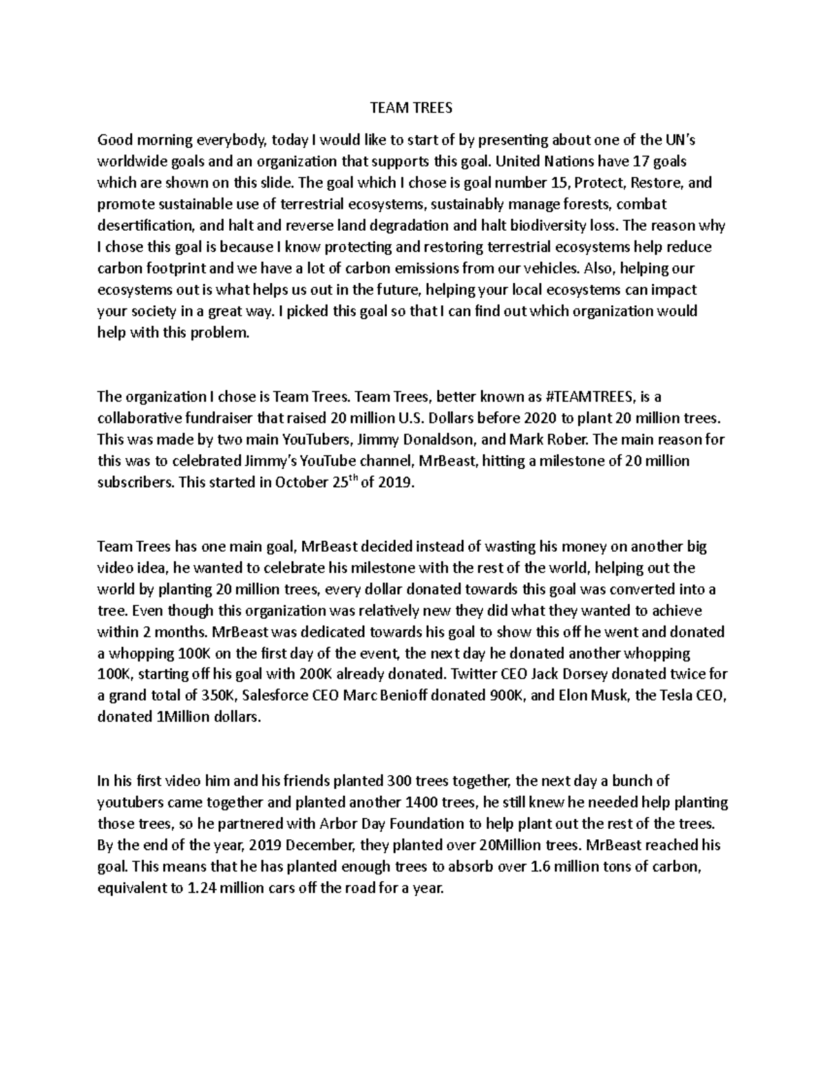 Team Trees - TEAM TREES Good morning everybody, today I would like to ...