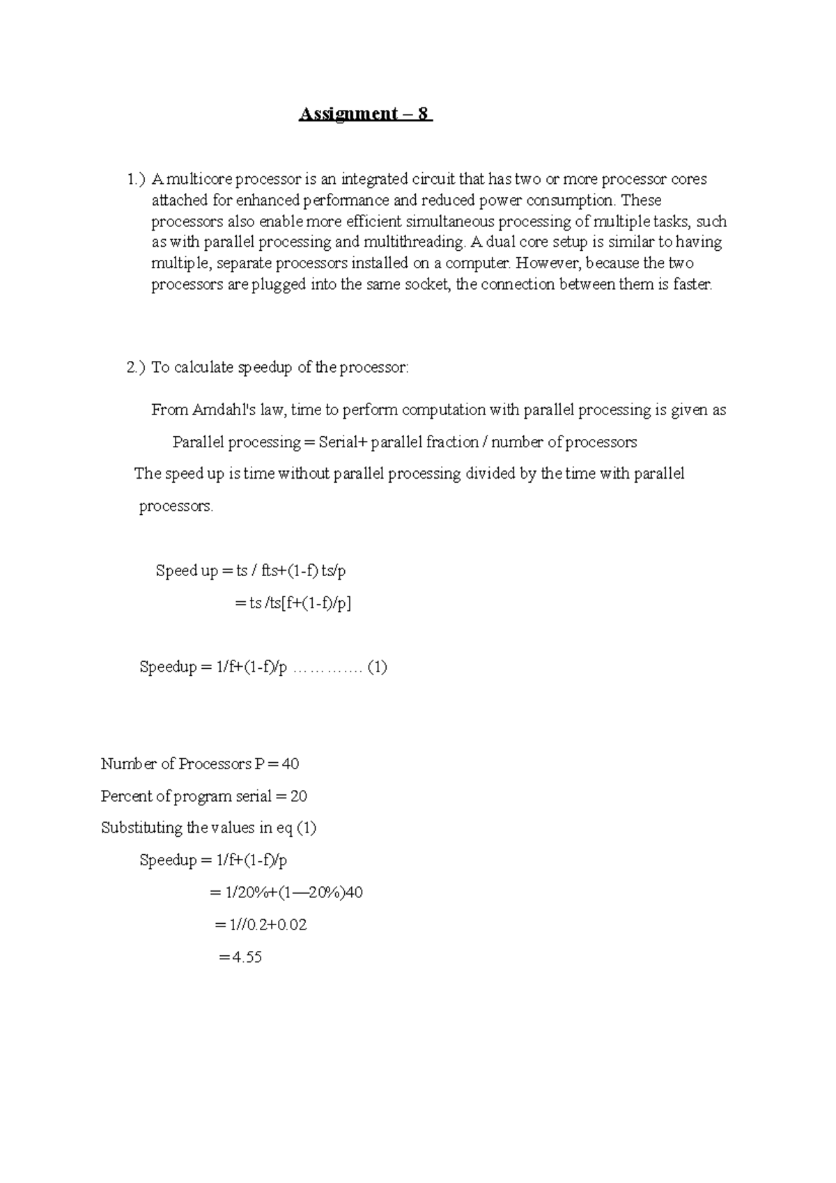Assignment-8 - COMP 620 QUIZZES AND ASSIGNMENT ANSWERS - Assignment – 8 1.) A multicore ...