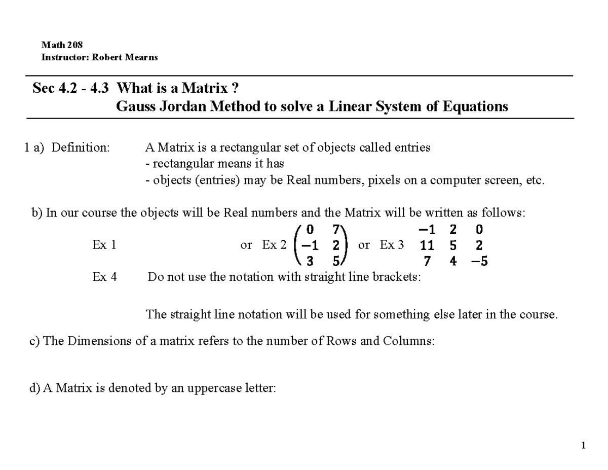 Note Outline Sec 4 - Sec 4.2 - 4.3 What is a Matrix ? Gauss Jordan Method to solve a Linear ...