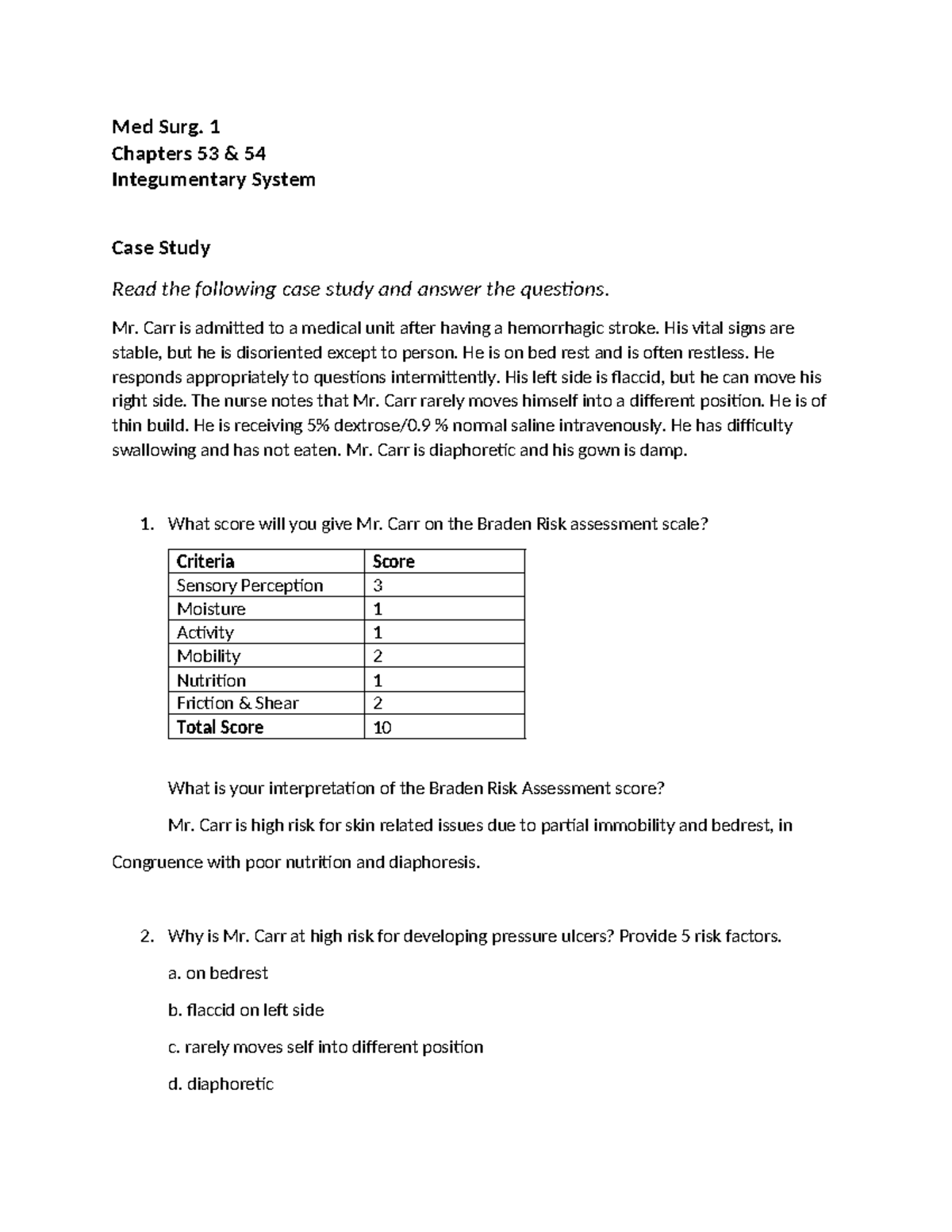 Integumentary Case Study 11 - Med Surg. 1 Chapters 53 & 54 ...