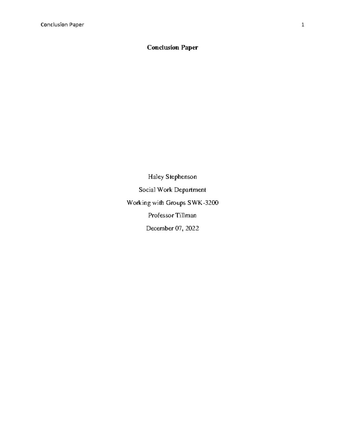 Conclusion Paper - Conclusion Paper Haley Stephenson Social Work ...