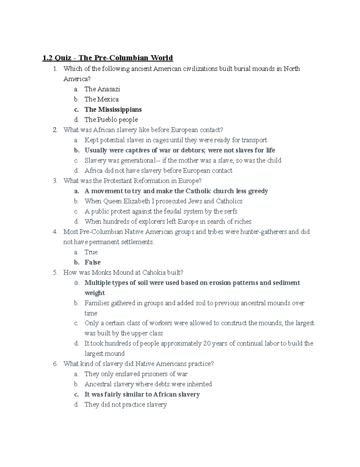 HIST 15 - Lecture Quizzes - 1 Quiz - The Pre-Columbian World Which of ...