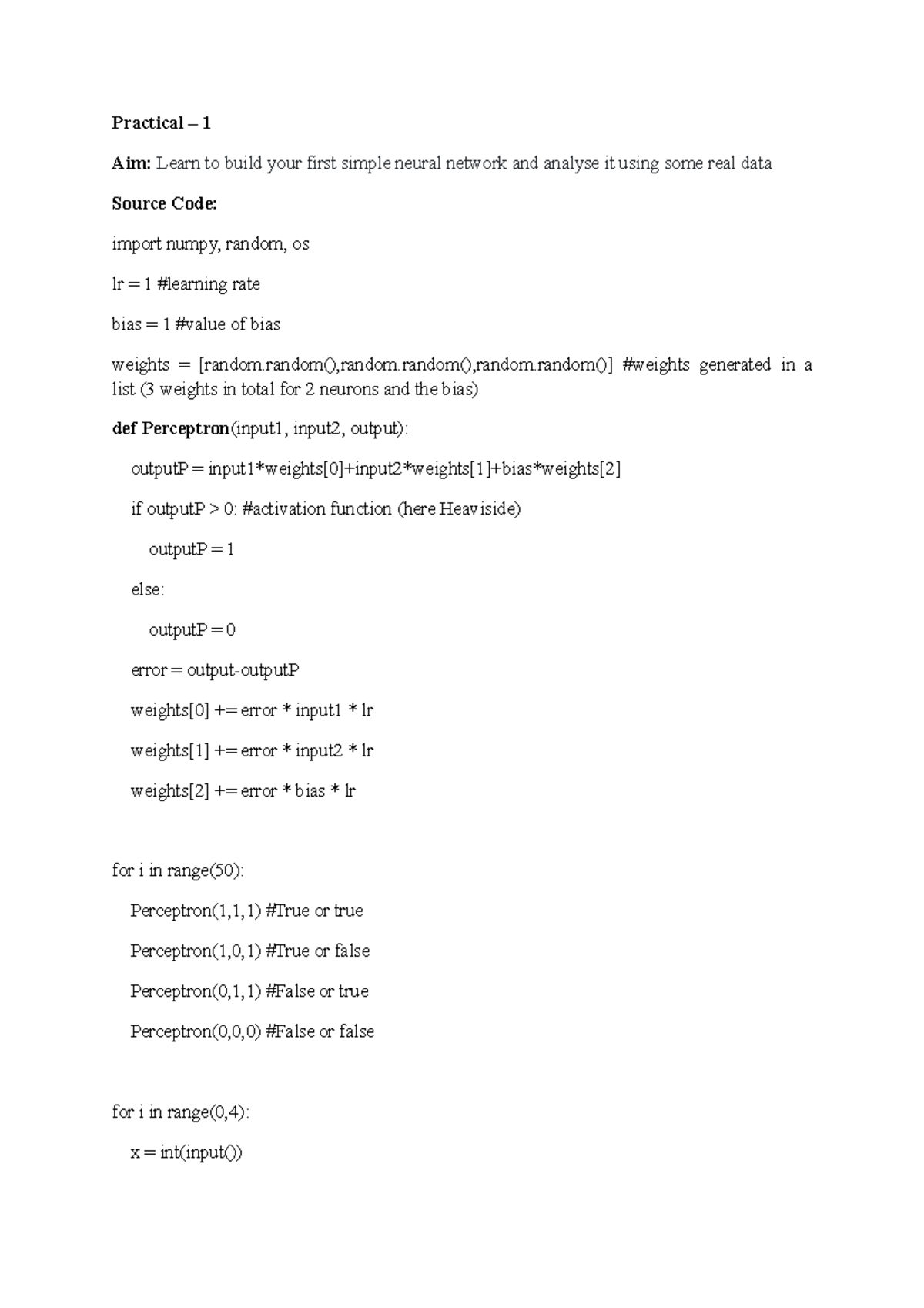 DL practical - Practical – 1 Aim: Learn to build your first simple ...