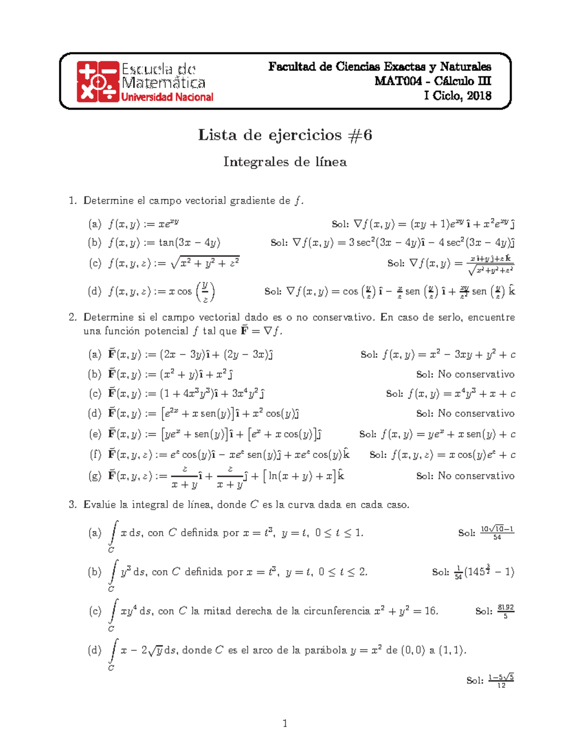 Lista de ejercicios 6 - Integrales de linea - Lista de ejercicios Integrales de l ́ınea ...