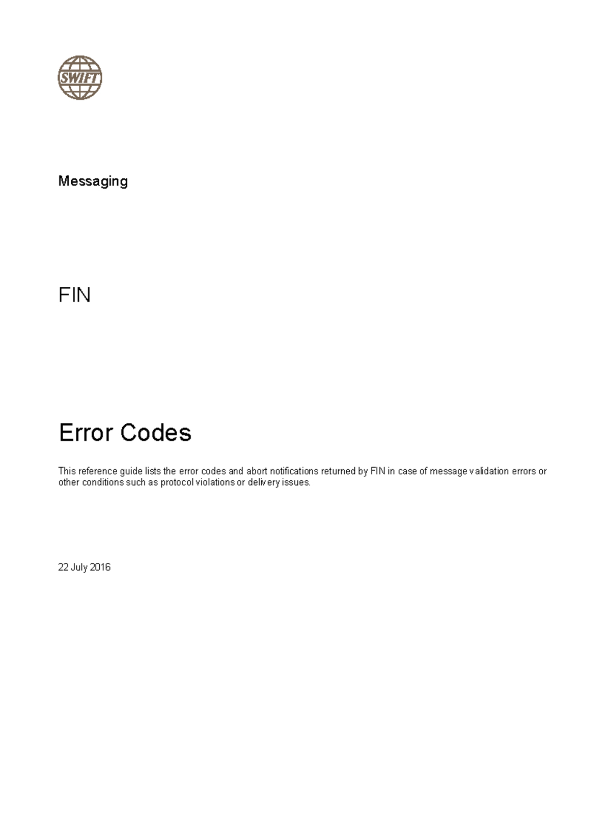 Swift general error codes - Messaging FIN Error Codes This reference ...