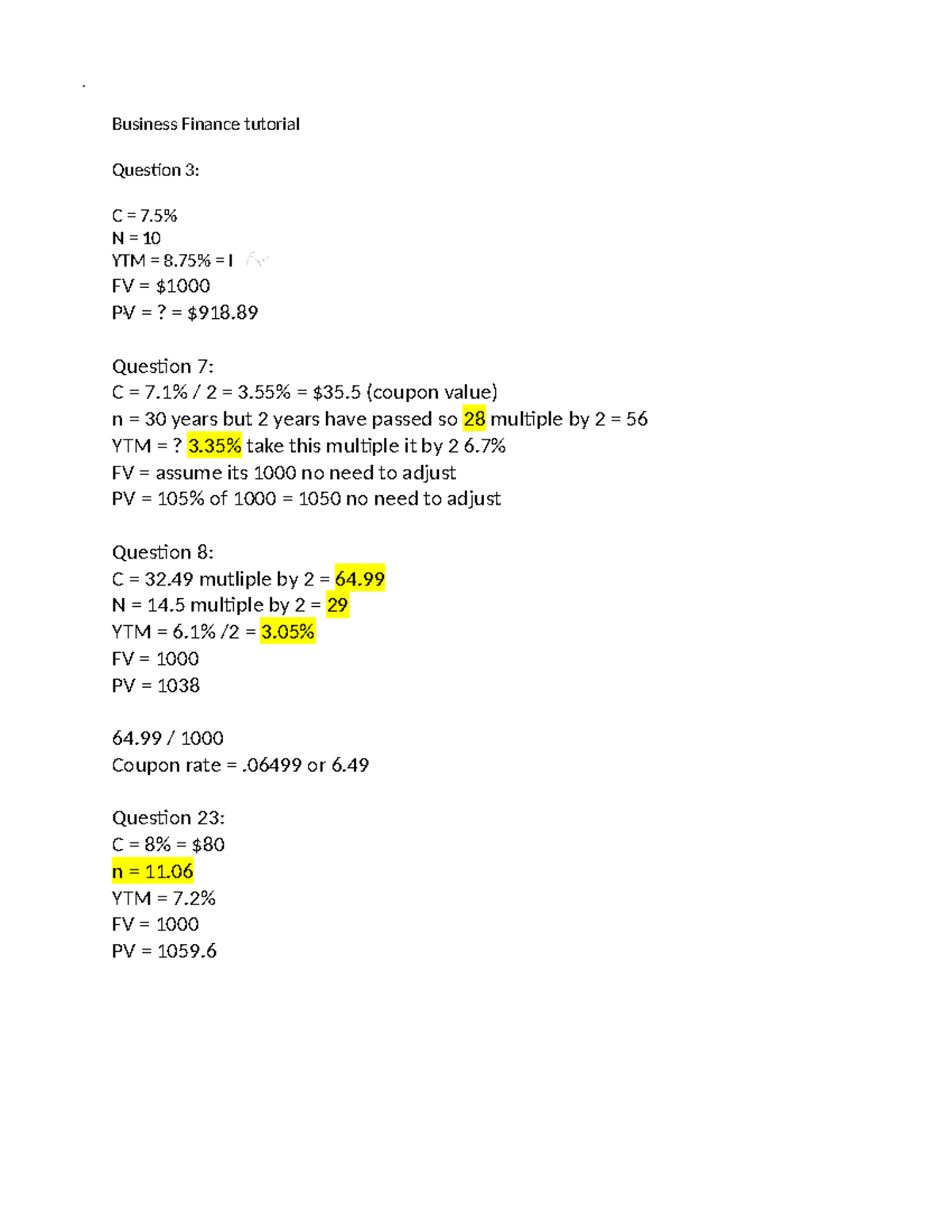 Business Finance tutorial - Business Finance tutorial Question 3: C = 7 ...