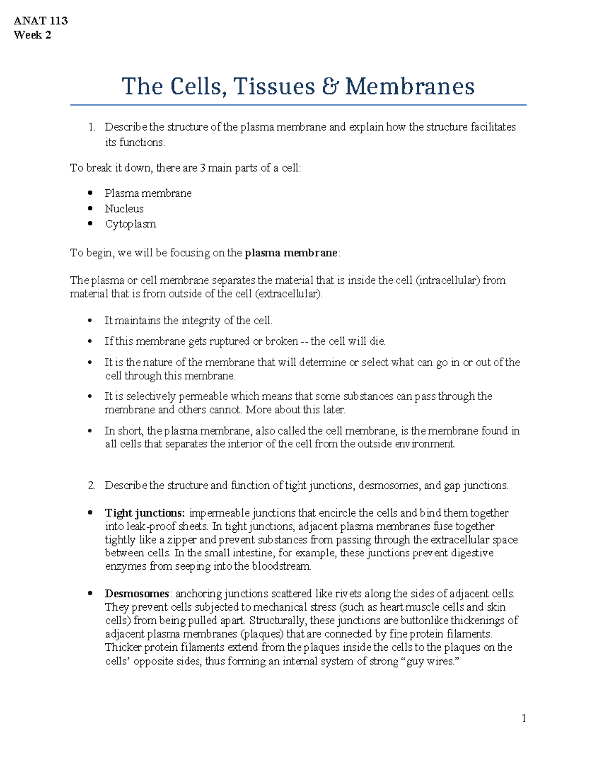 WEEK 2 ANAT 113 notes - The Cells, Tissues & Membranes Describe the ...