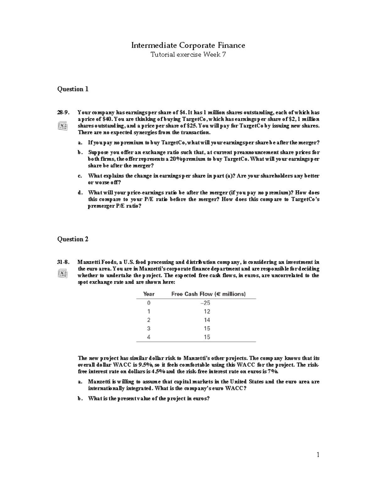 ICF tutorial exercise - Week 7 - 1 Intermediate Corporate Finance Tutorial exercise Week 7 ...