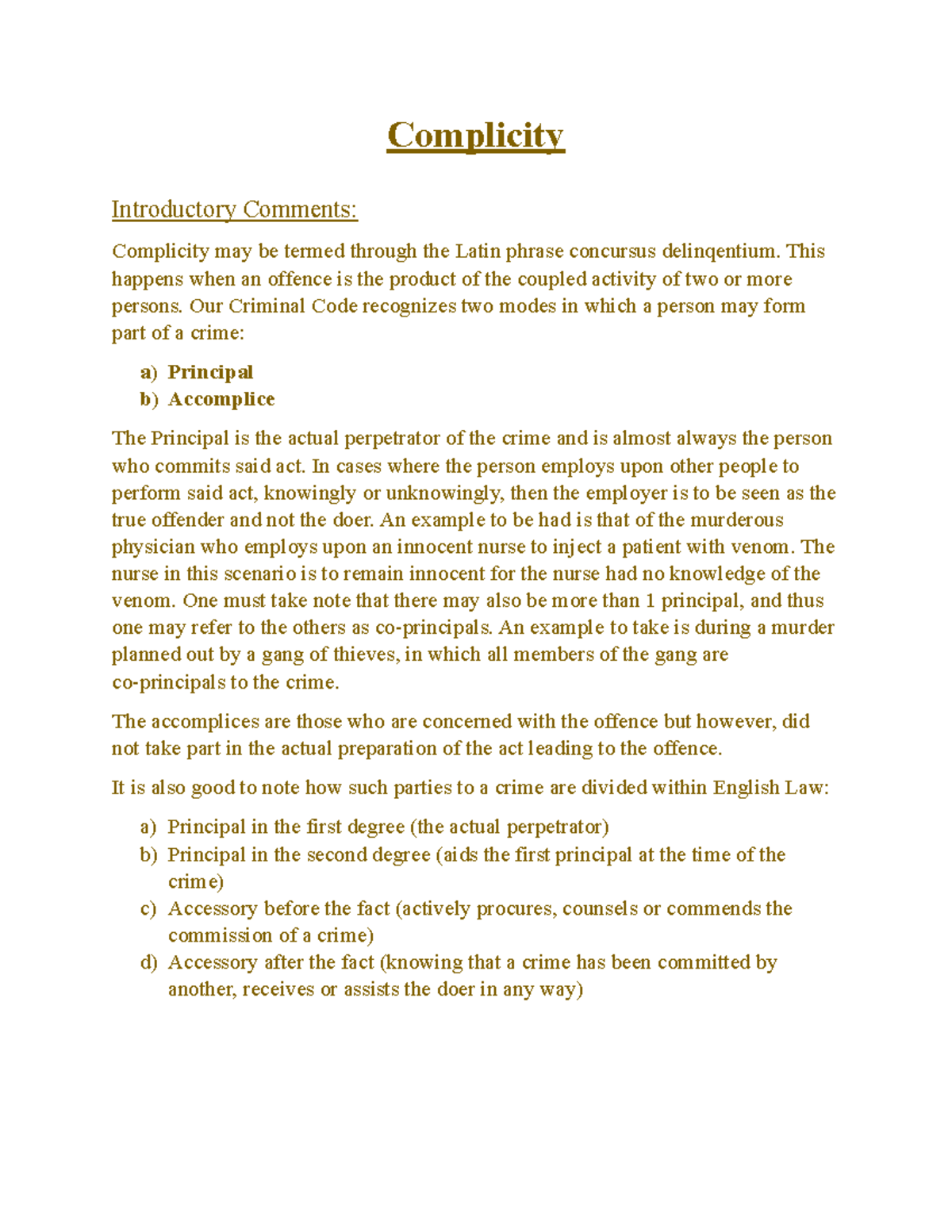 Complicity - Complicity Introductory Comments: Complicity may be termed ...