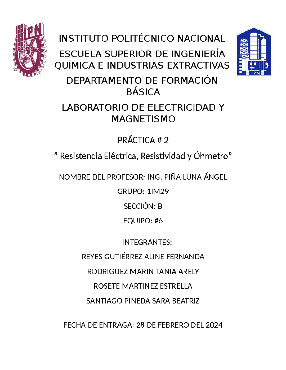 Practica 2 electricidad y Magnetismo - INSTITUTO POLITÉCNICO NACIONAL ESCUELA SUPERIOR DE ...