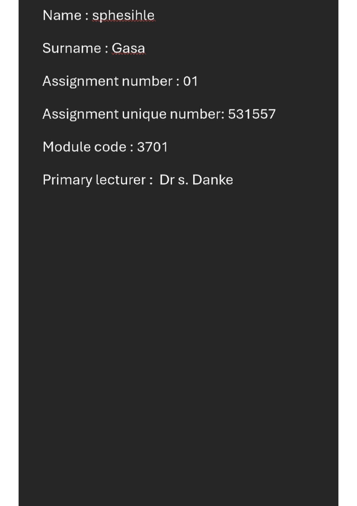 Education - Awnsers for my assignment - Name : sphesihle Surname : Gasa ...