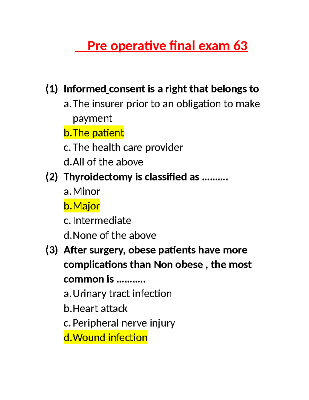 Pre operative exam - Pre operative final exam 63 (1) Informed consent ...