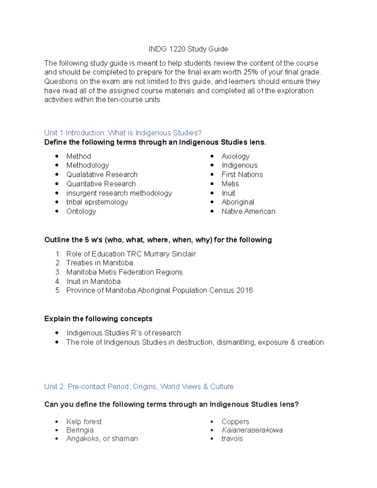 INDG 1220 Study Guide - INDG 1220 Study Guide The following study guide is meant to help ...