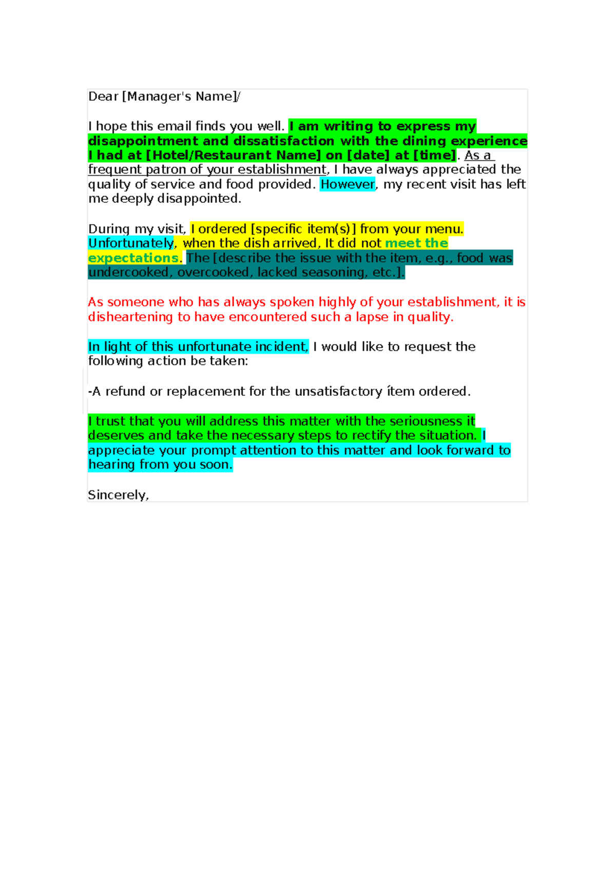 Writing letter of complaint - Dear [Manager's Name]/ I hope this email ...