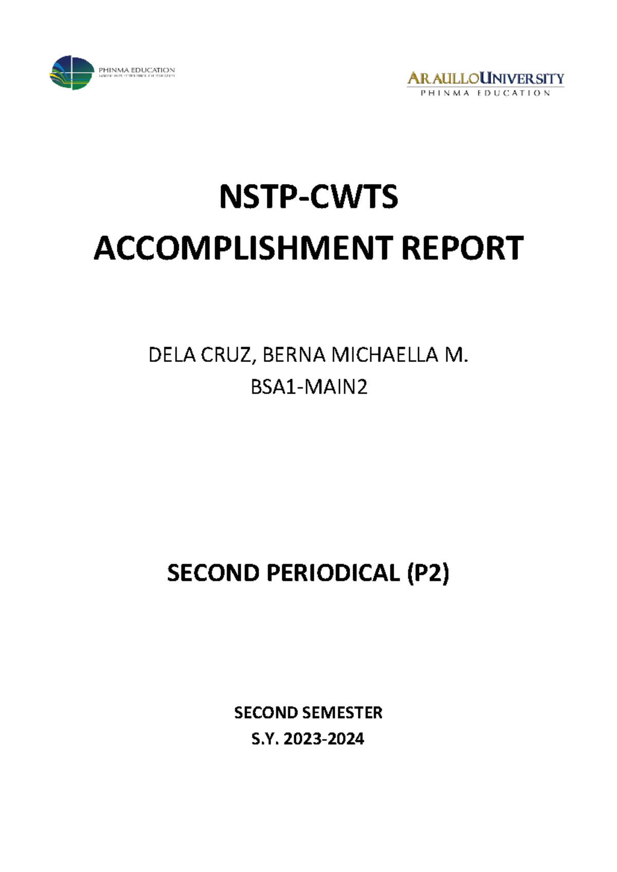NSTP - NSTP-CWTS ACCOMPLISHMENT REPORT DELA CRUZ, BERNA MICHAELLA M ...