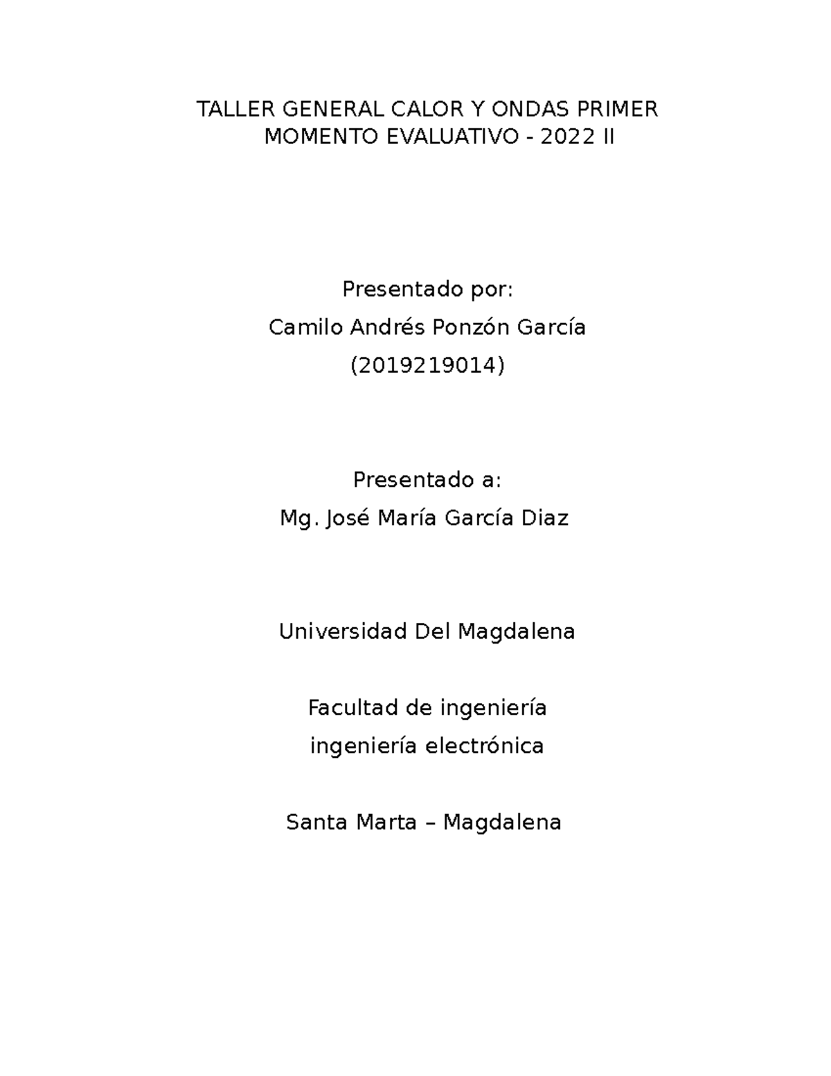 Taller General Calor Y Ondas Primer Momento Evaluativo - TALLER GENERAL CALOR Y ONDAS PRIMER ...