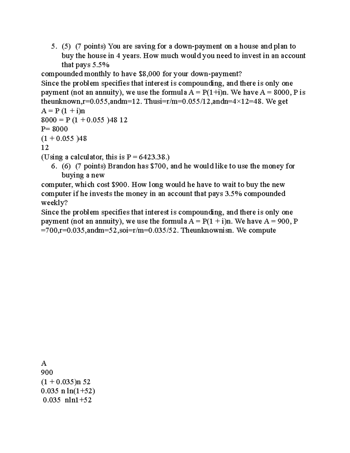 Math 1108 Sample Midterm 1 - Answers 2 - (5) (7 points) You are saving ... Math 1108 Sample Midterm 1 - Answers 2 - (5) (7 points) You are saving ...