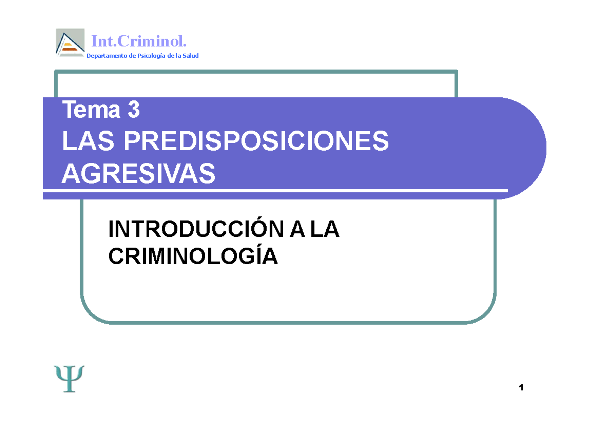 Tema 3 Predisposiciones agresivas - Departamento de Psicología de la ...