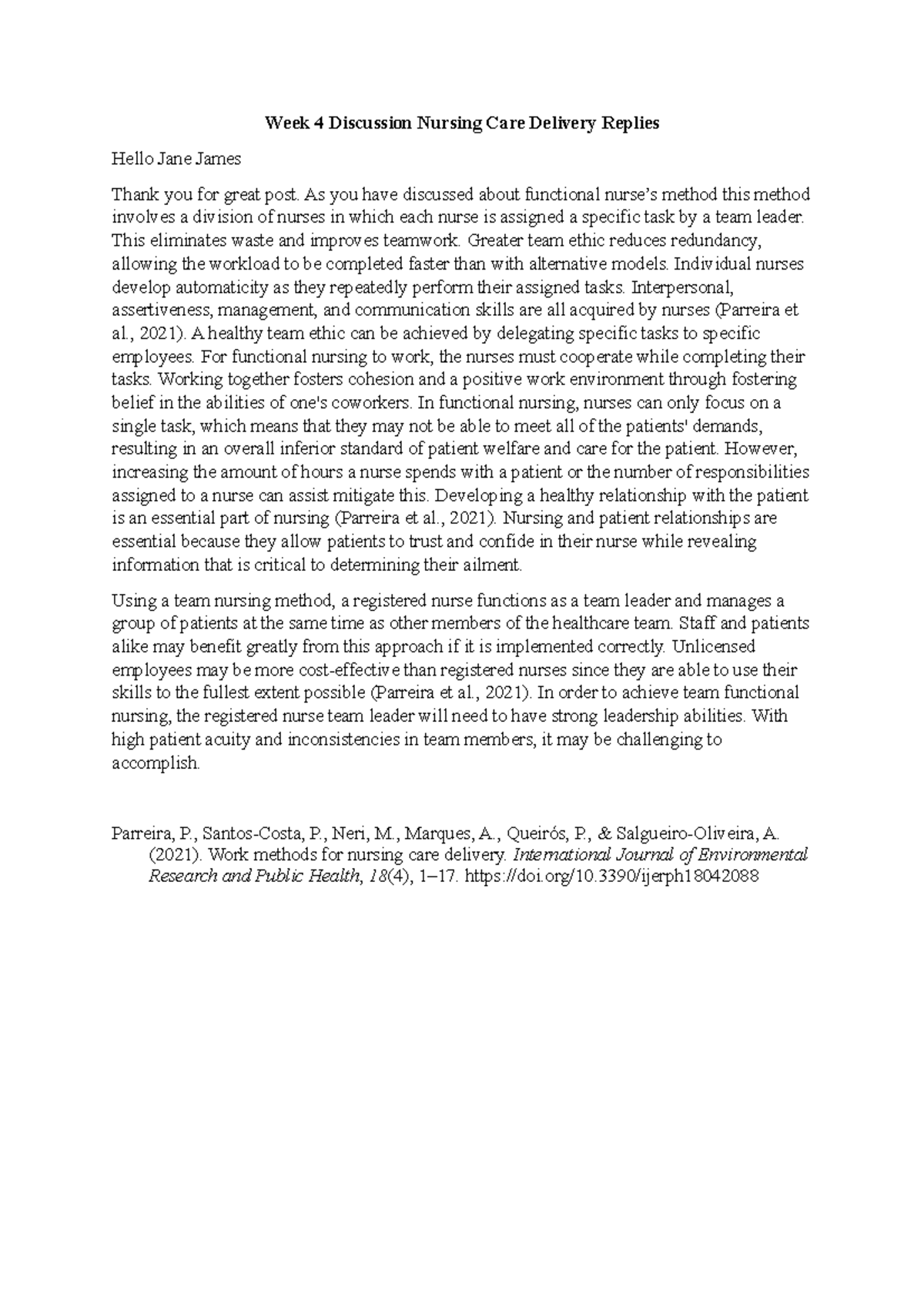 Week 4 Discussion Nursing Care Delivery Replies - As you have discussed ...