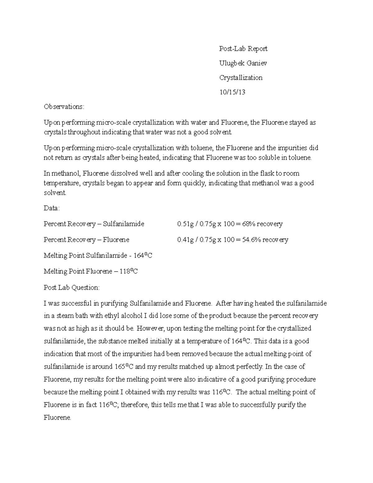 Orgo Post Lab 3 Laboratory Assignment Post Lab Report Ulugbek Ganiev Crystallization 10 15