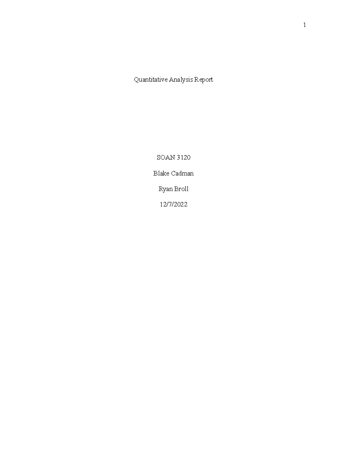 document Final Report 1 - Quantitative Analysis Report SOAN 3120 Blake ...