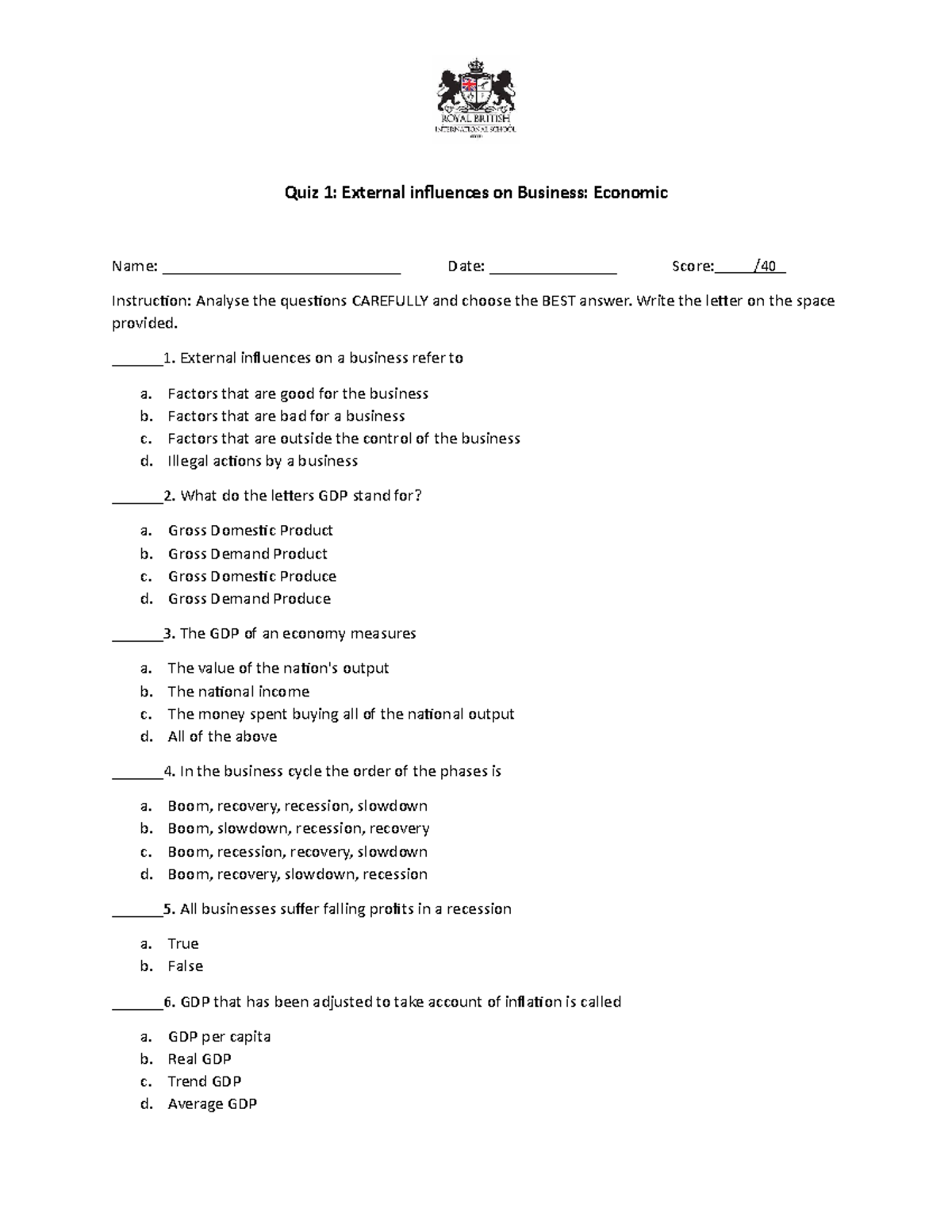 Qizz 1 - Business Strategy - Quiz 1: External influences on Business ...