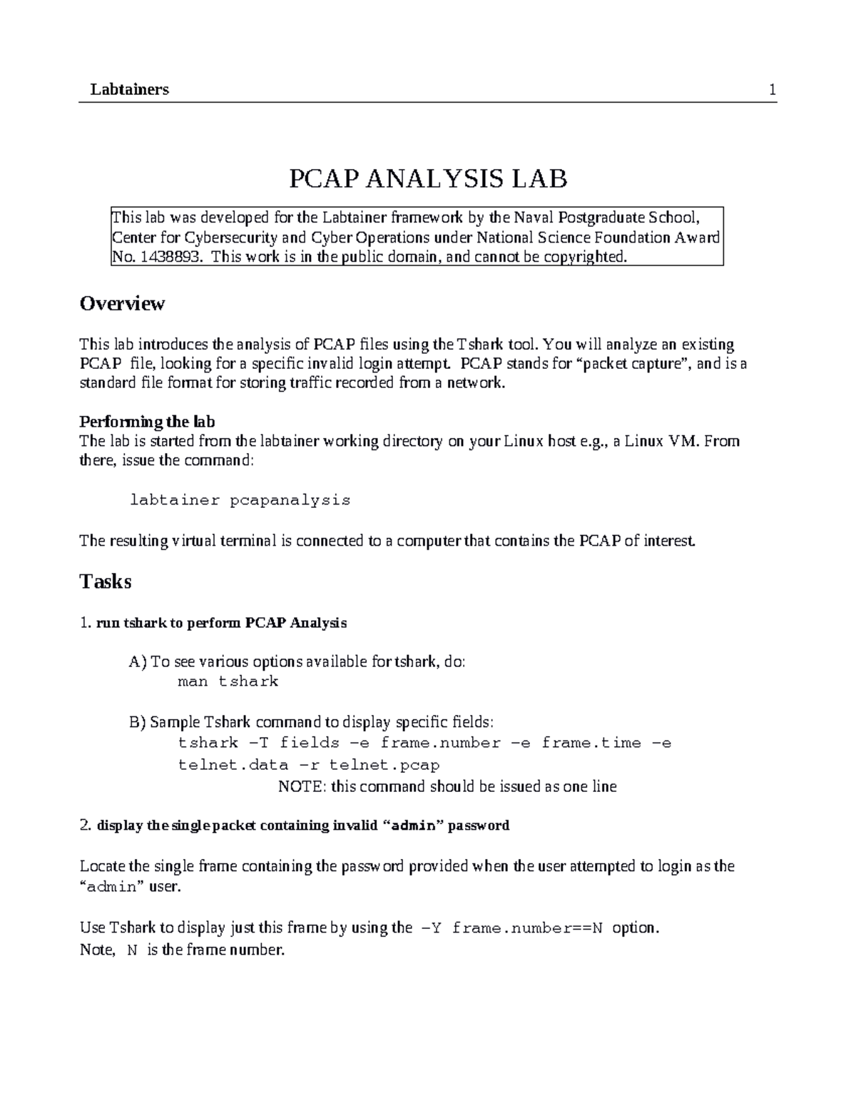 Pcapanalysis - Labtainers 1 PCAP ANALYSIS LAB Overview This lab introduces the analysis of PCAP ...