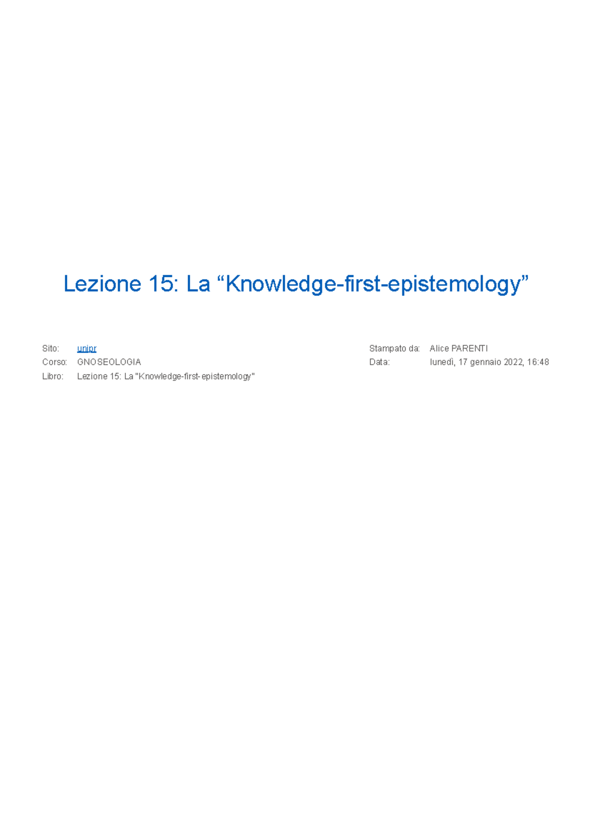 Lezione 15 La “Knowledge-first-epistemology” - Lezione 15: La ...
