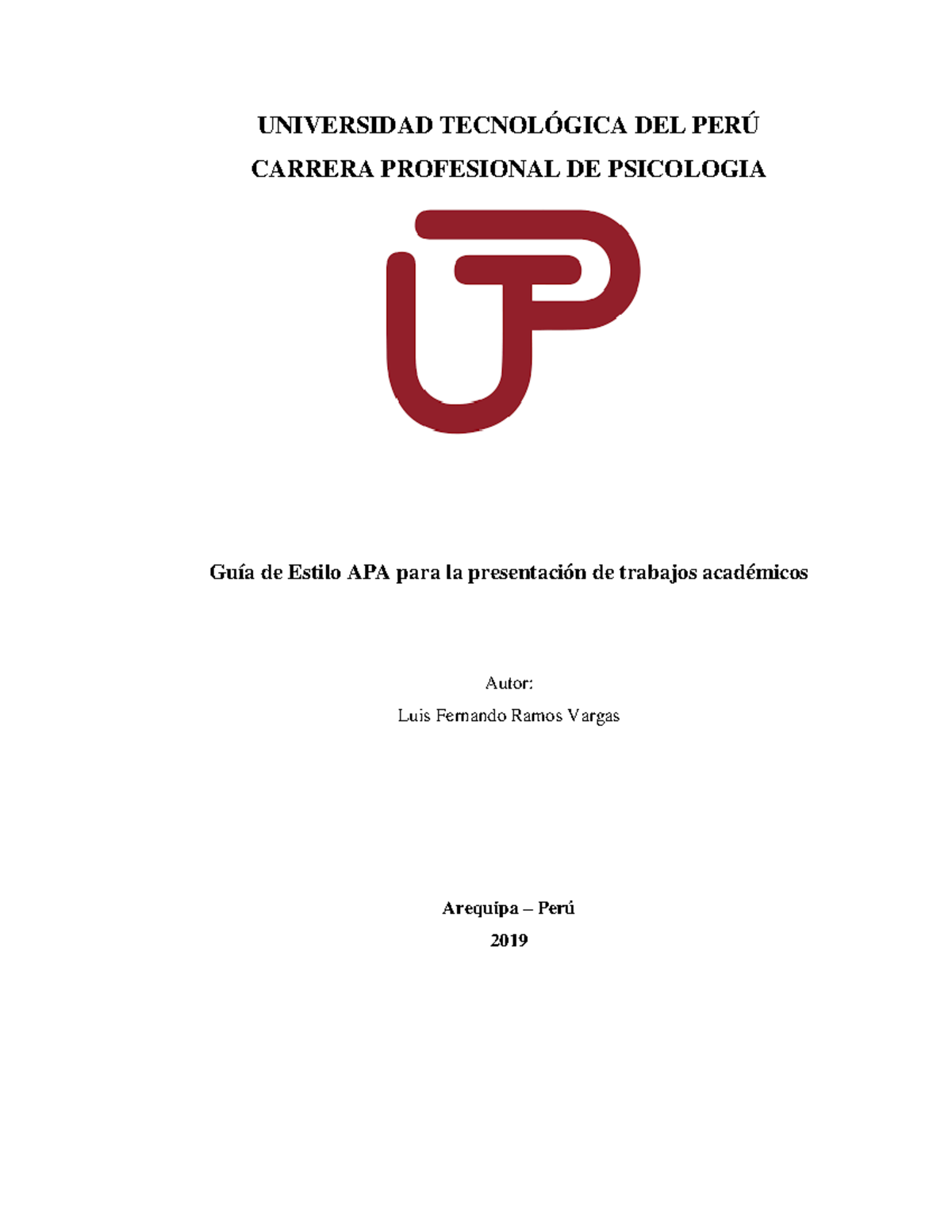 Guia UTP APA Final-1 - Guia de apa final - UNIVERSIDAD TECNOLÓGICA DEL ...