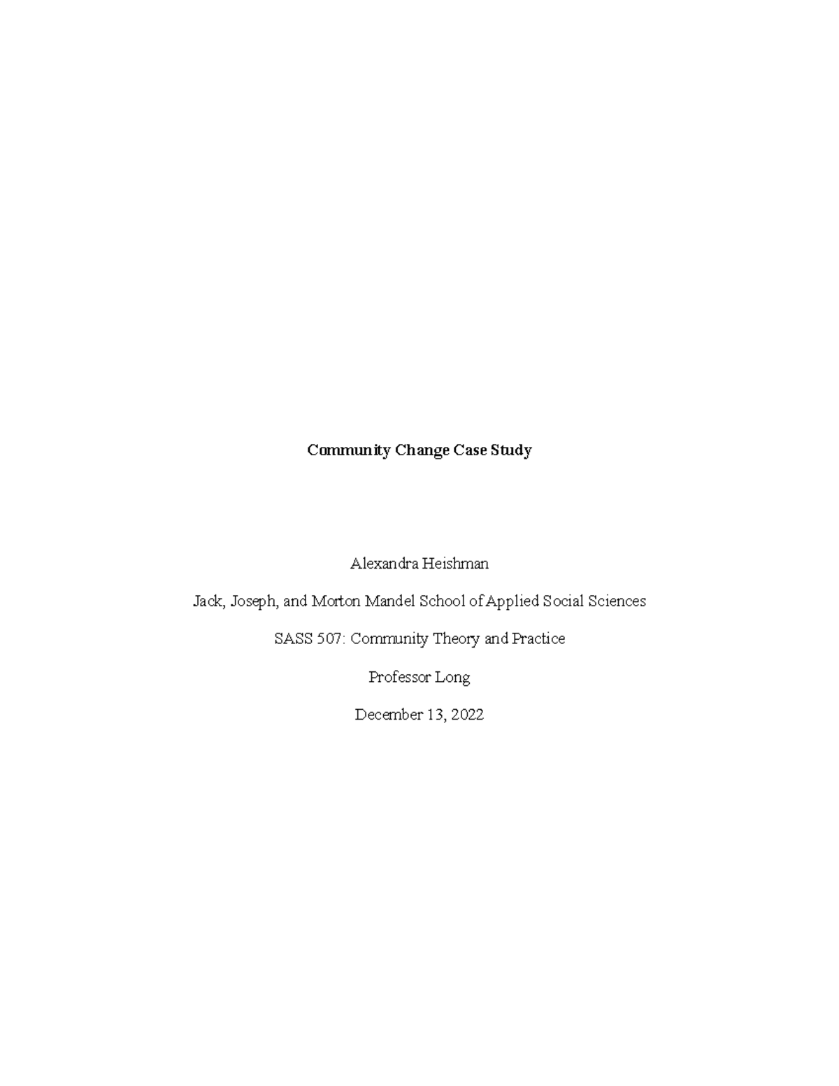 Assignment 2 Community Change Case Study - Community Change Case Study ...