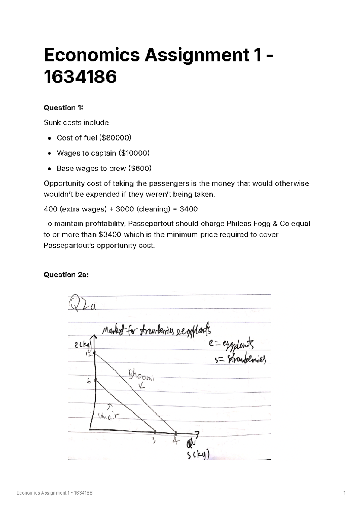 Intro Micro Assignment 1 2024 - Economics Assignment 1 - 1634186 Question 1 Sunk costs include ...