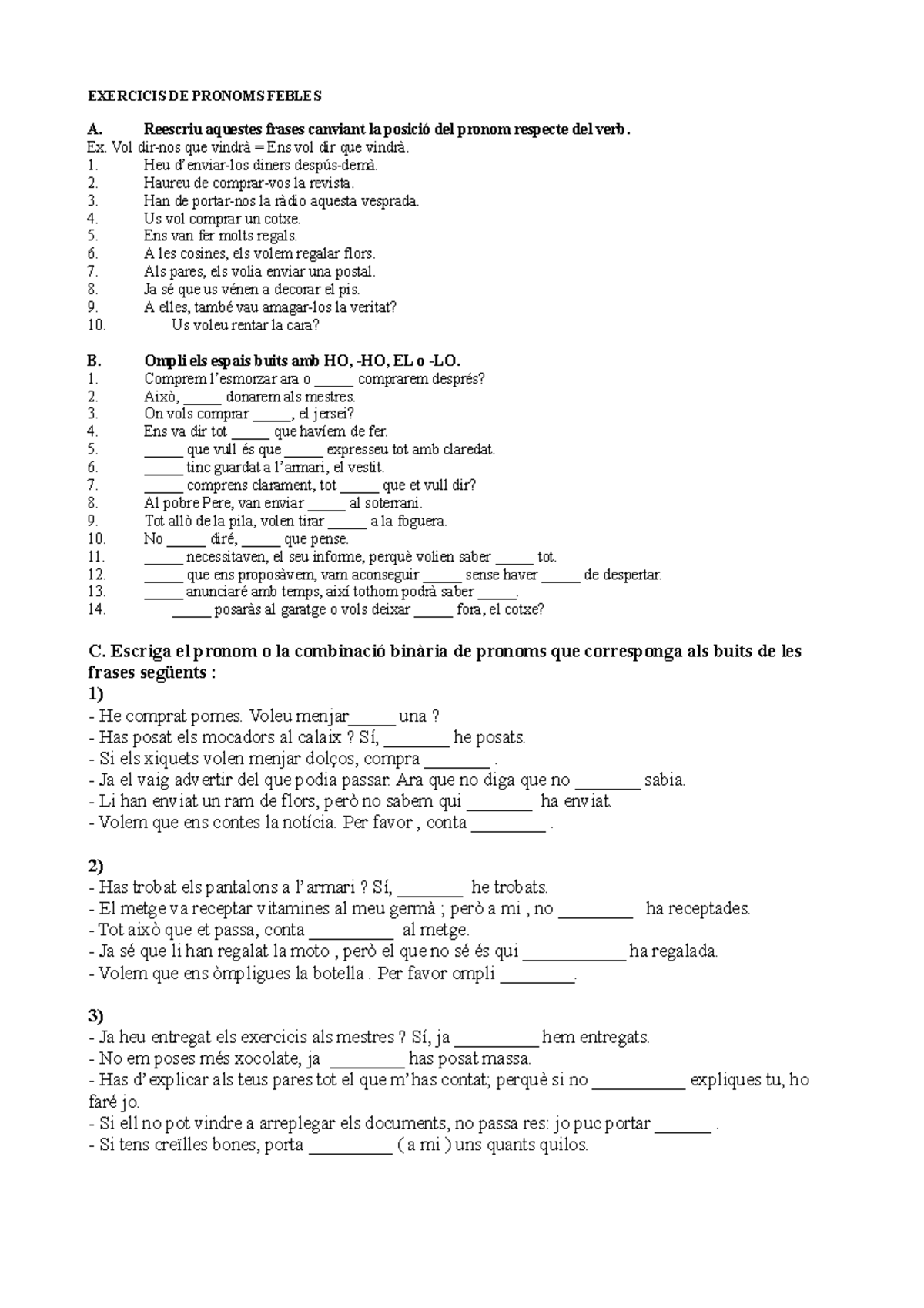2.3. Pronoms Febles (ex. 2) - EXERCICIS DE PRONOMS FEBLES A. Reescriu ...