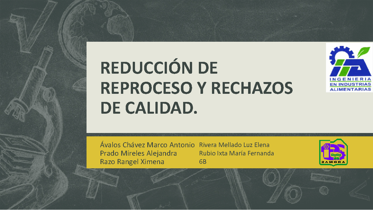 Reducción DE Reproceso Y Rechazos DE Calidad - REDUCCIÓN DE REPROCESO Y ...