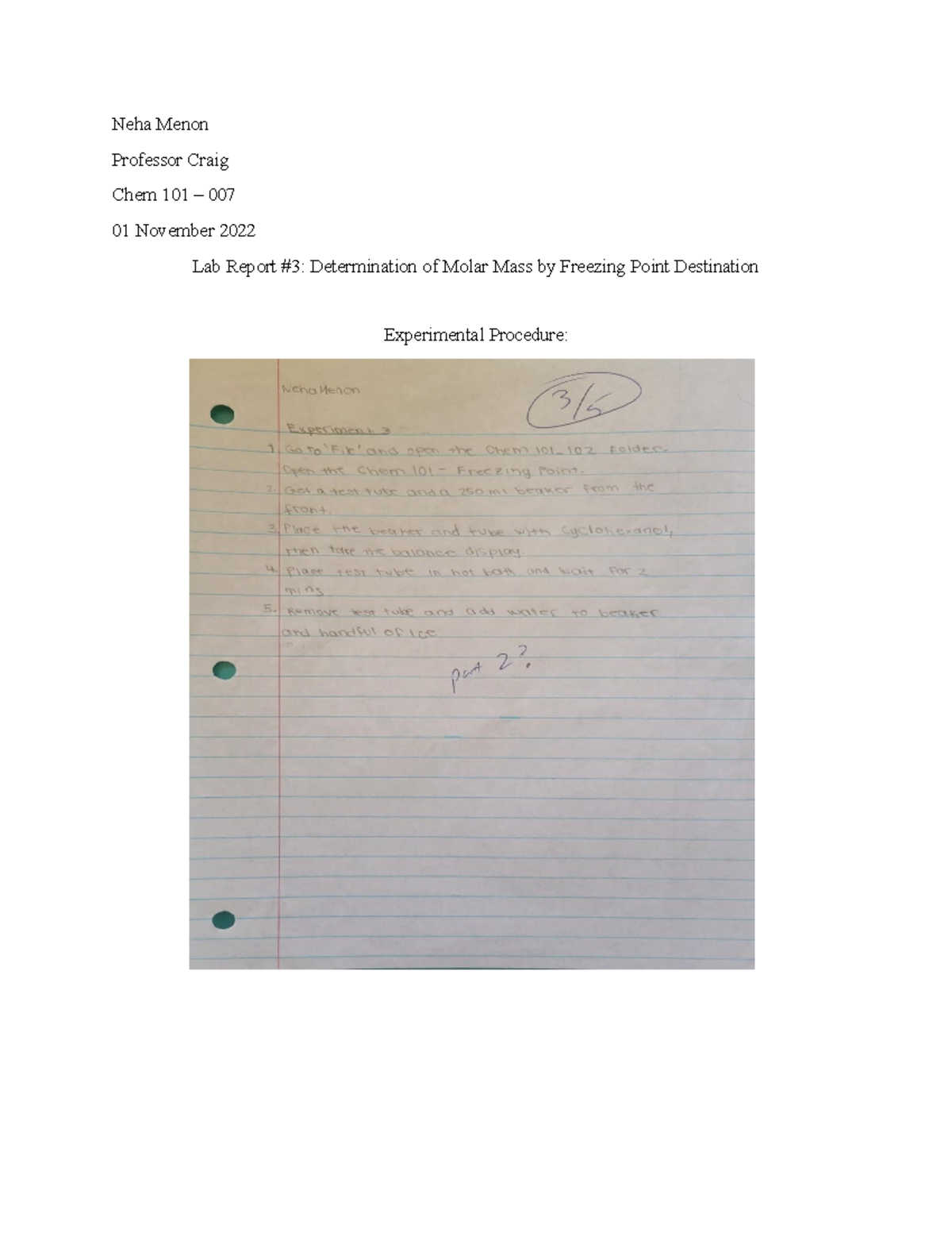 Lab Report#3 - Lab - CHEM 101 - Neha Menon Professor Craig Chem 101 ...