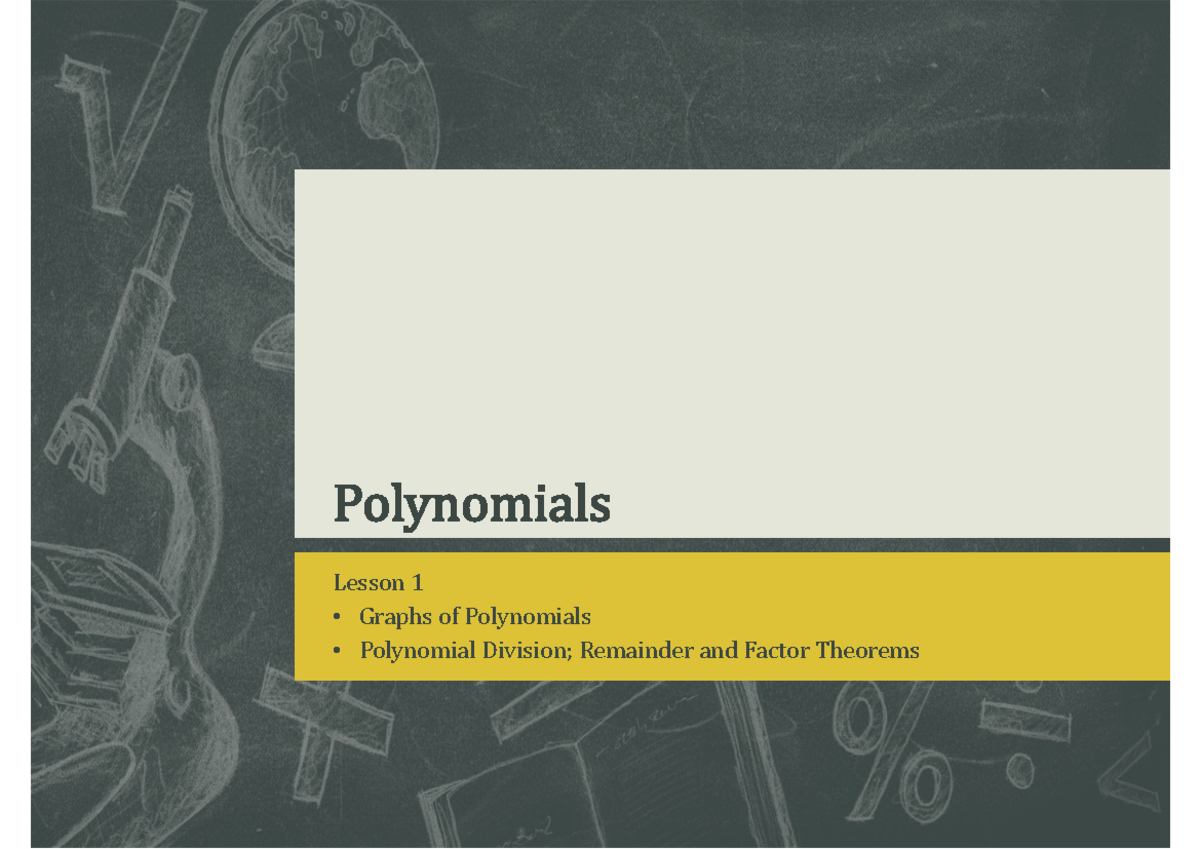ME 3 polynomials lesson notes - Lesson 1 Graphs of Polynomials ...