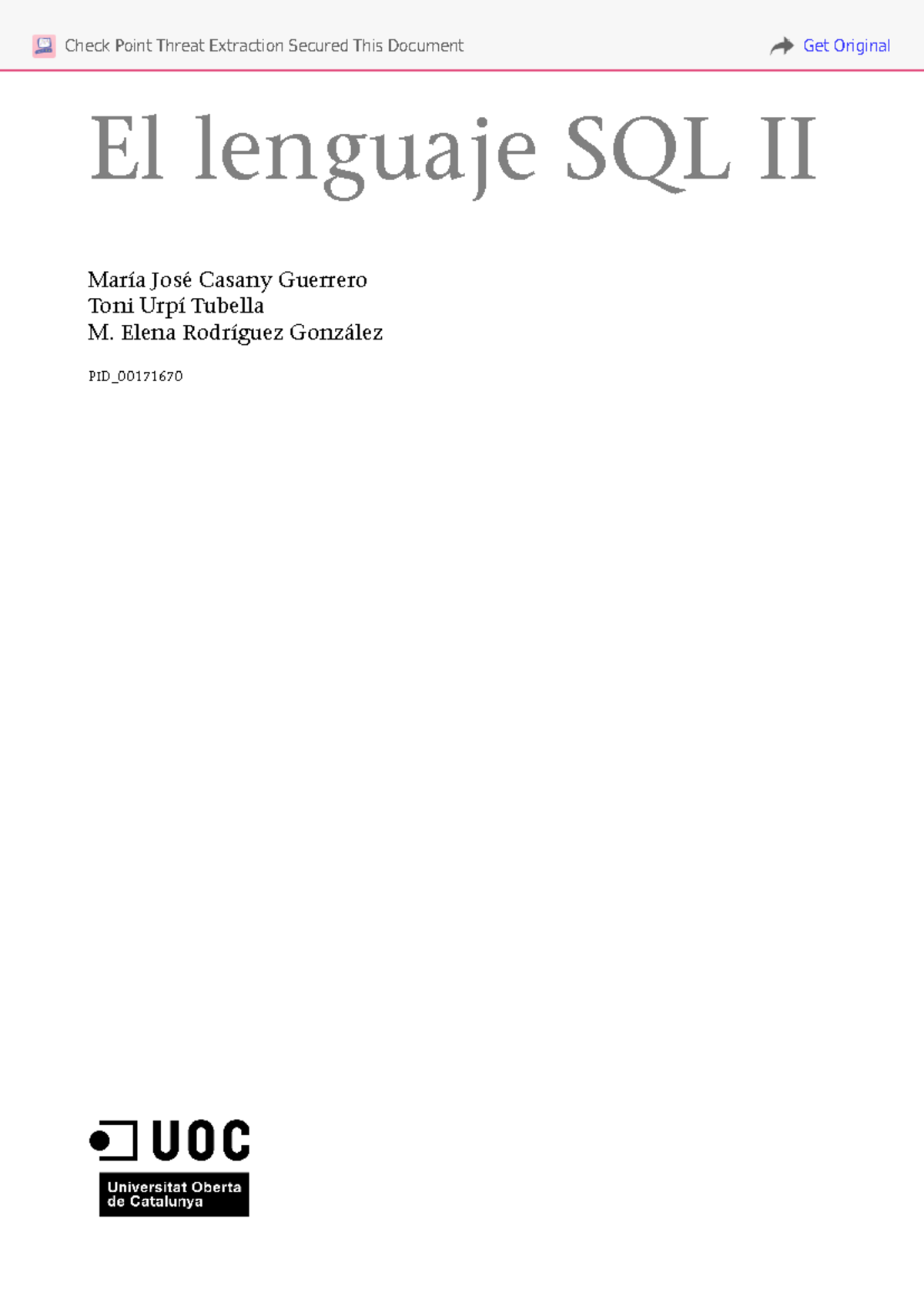 Lenguaje SQL II - El lenguaje SQL II María José Casany Guerrero Toni Urpí Tubella M. Elena ...