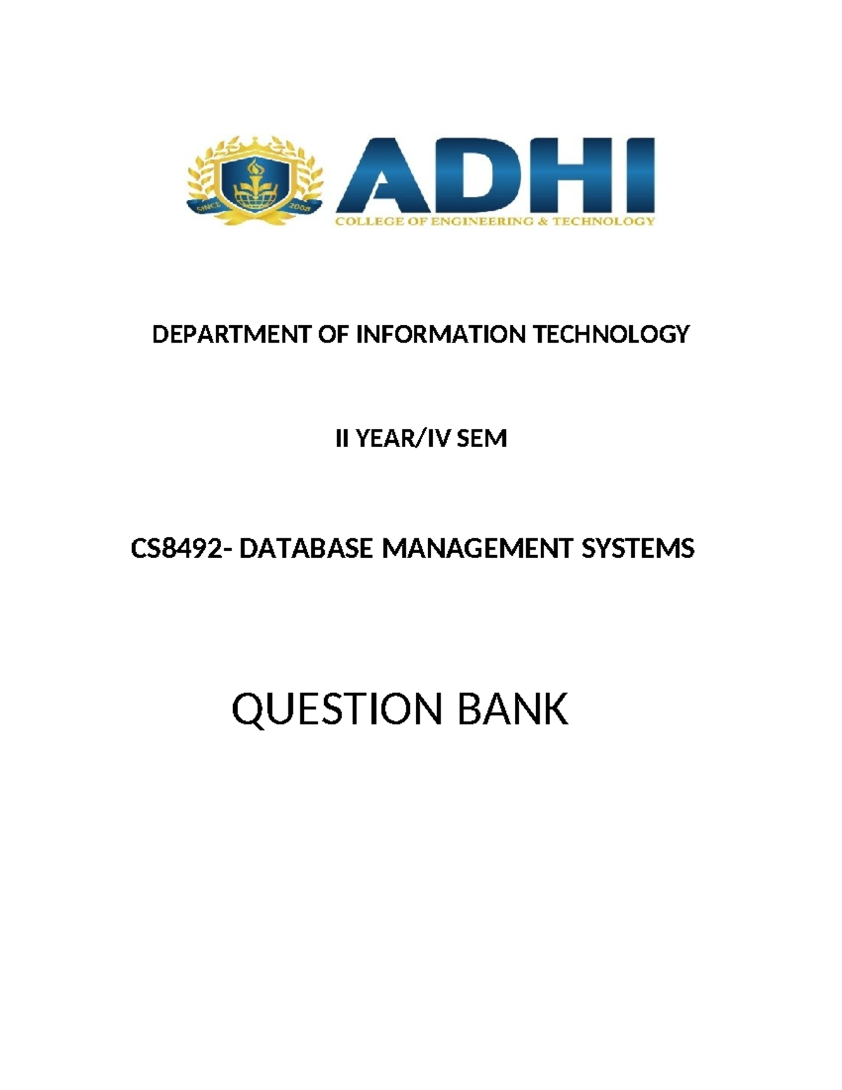 CS3492 DBMS QB - DEPARTMENT OF INFORMATION TECHNOLOGY II YEAR/IV SEM CS8492- DATABASE MANAGEMENT ...