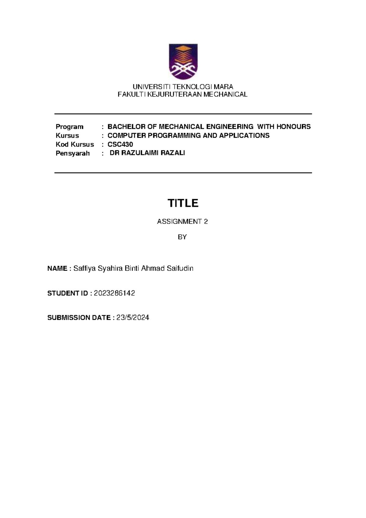 Assignment topic 6 Saffiya - Computer Programming and Applications ...