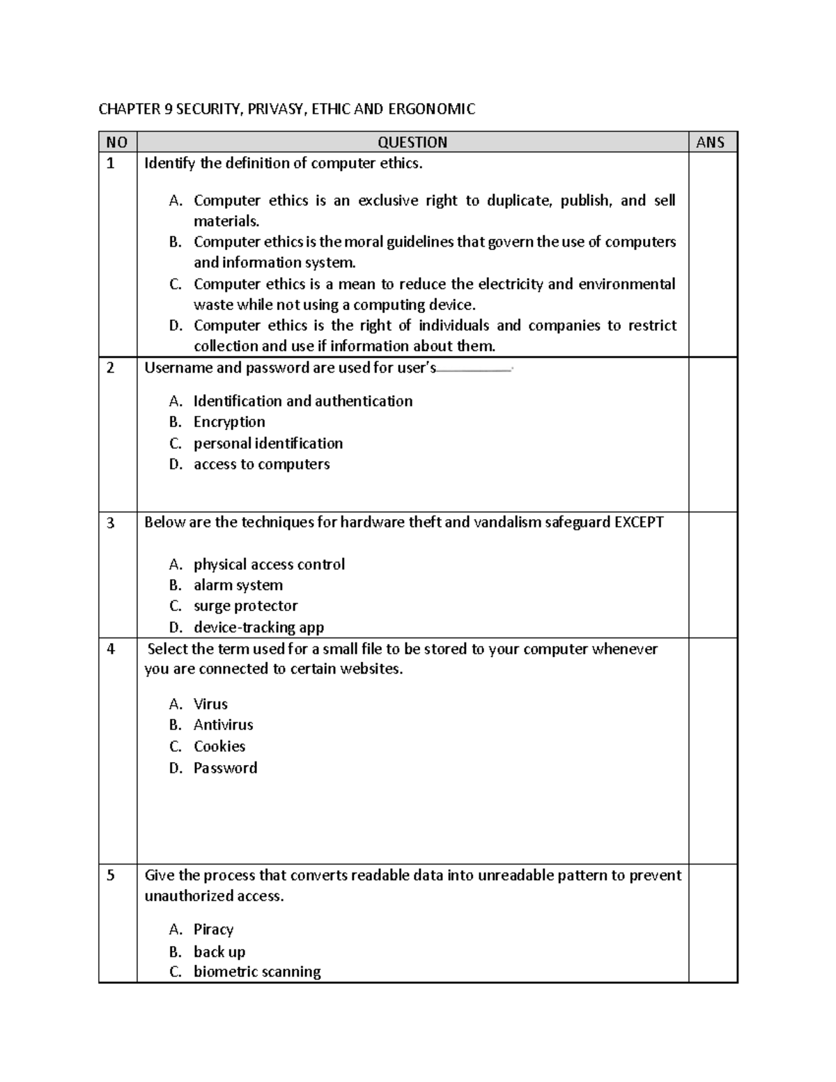 CSC134 MCQ Topic 09 (Chp 09) - Security, Ethic Ergonomic Q - CHAPTER 9 SECURITY, PRIVASY, ETHIC ...