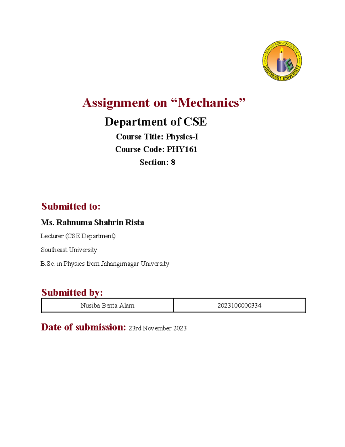 PHY161.8 2023100000334 - Assignment on “Mechanics” Department of CSE Course Title: Physics-I ...