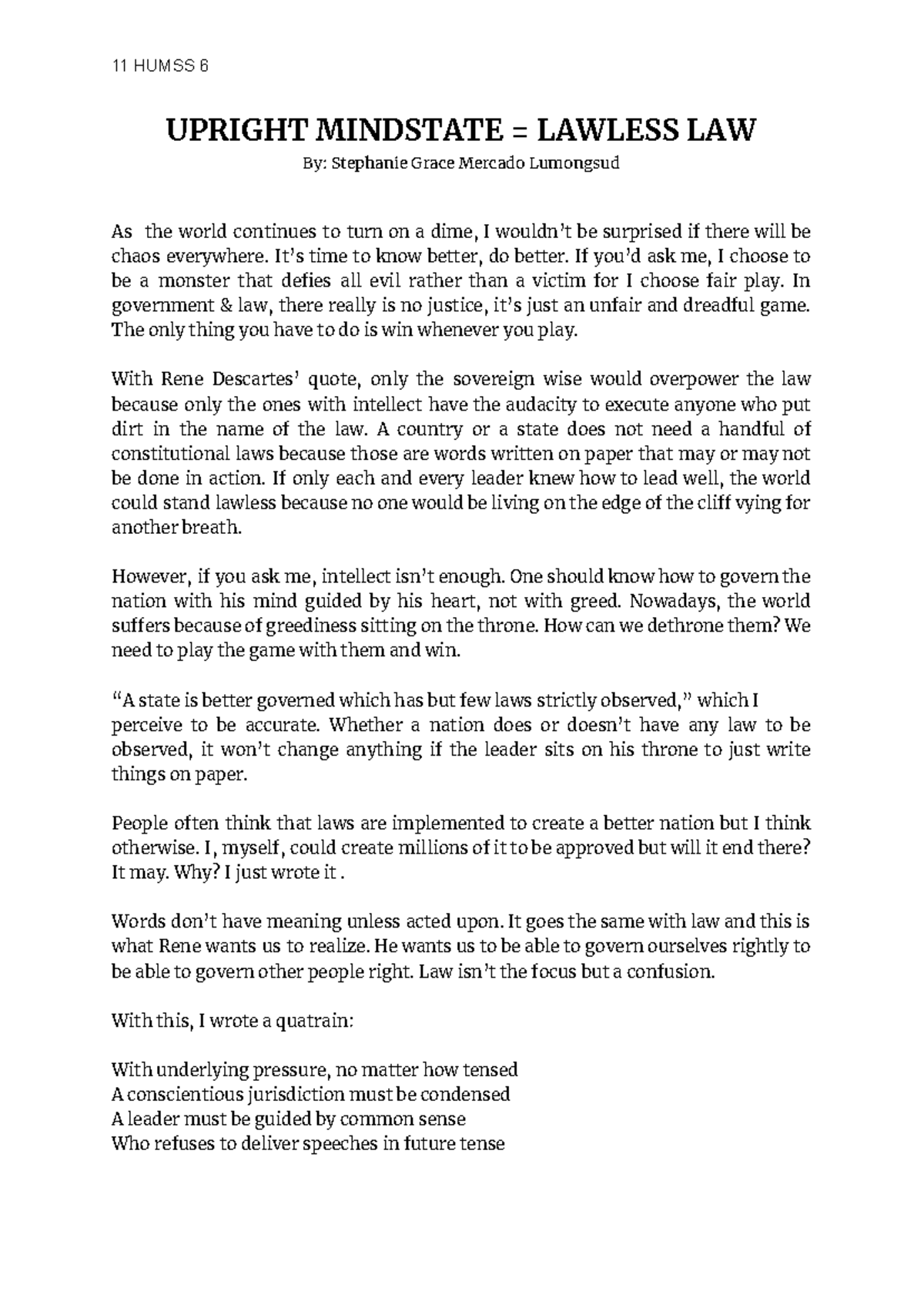 Upright - 11 HUMSS 6 UPRIGHT MINDSTATE = LAWLESS LAW By: Stephanie ...